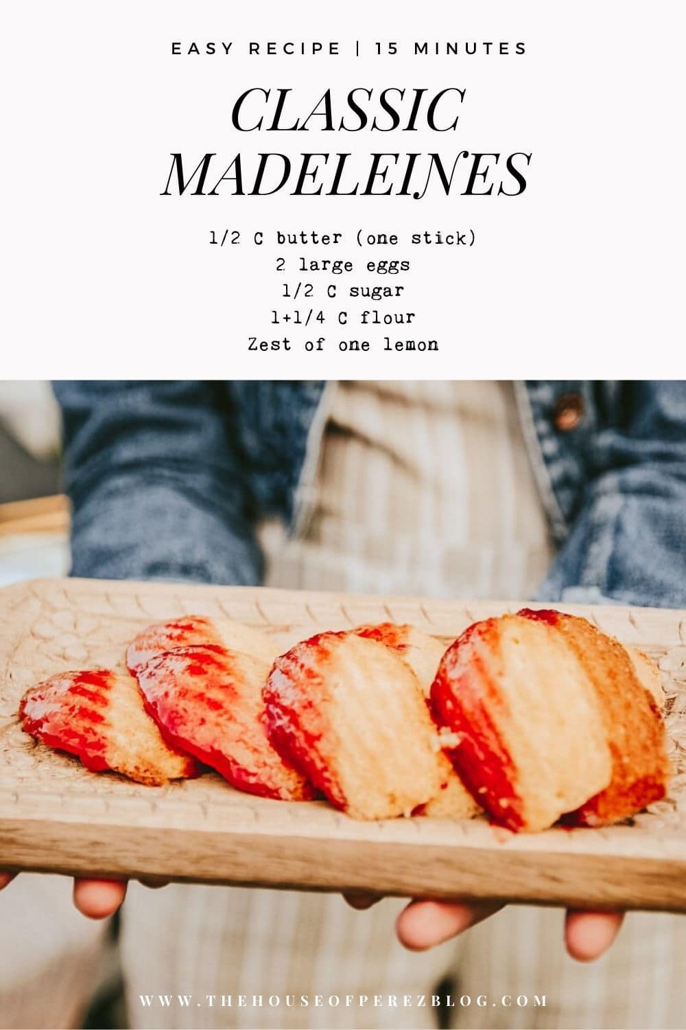 A Classic Madeleine Recipe | The House Magazine